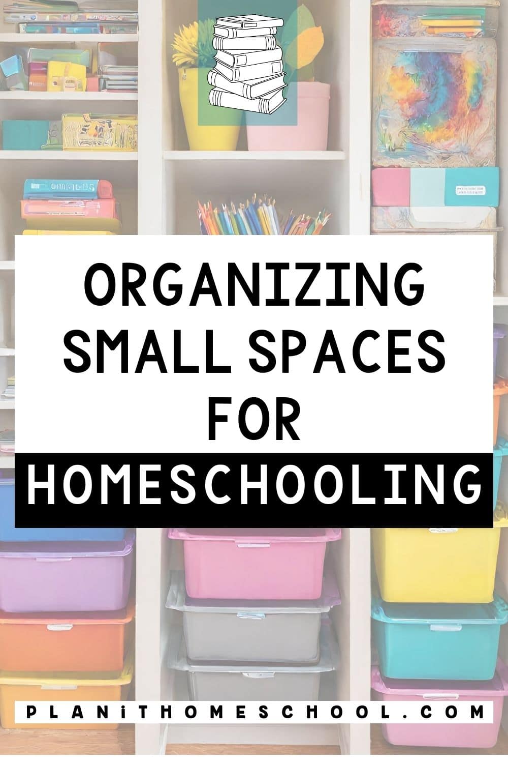 5 Creative Homeschool Organization Ideas for Small Spaces ...